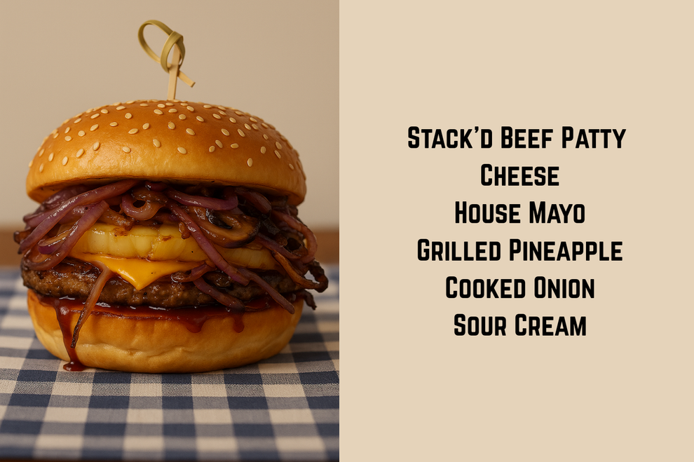 To Pineapple – Stack'd Burgers